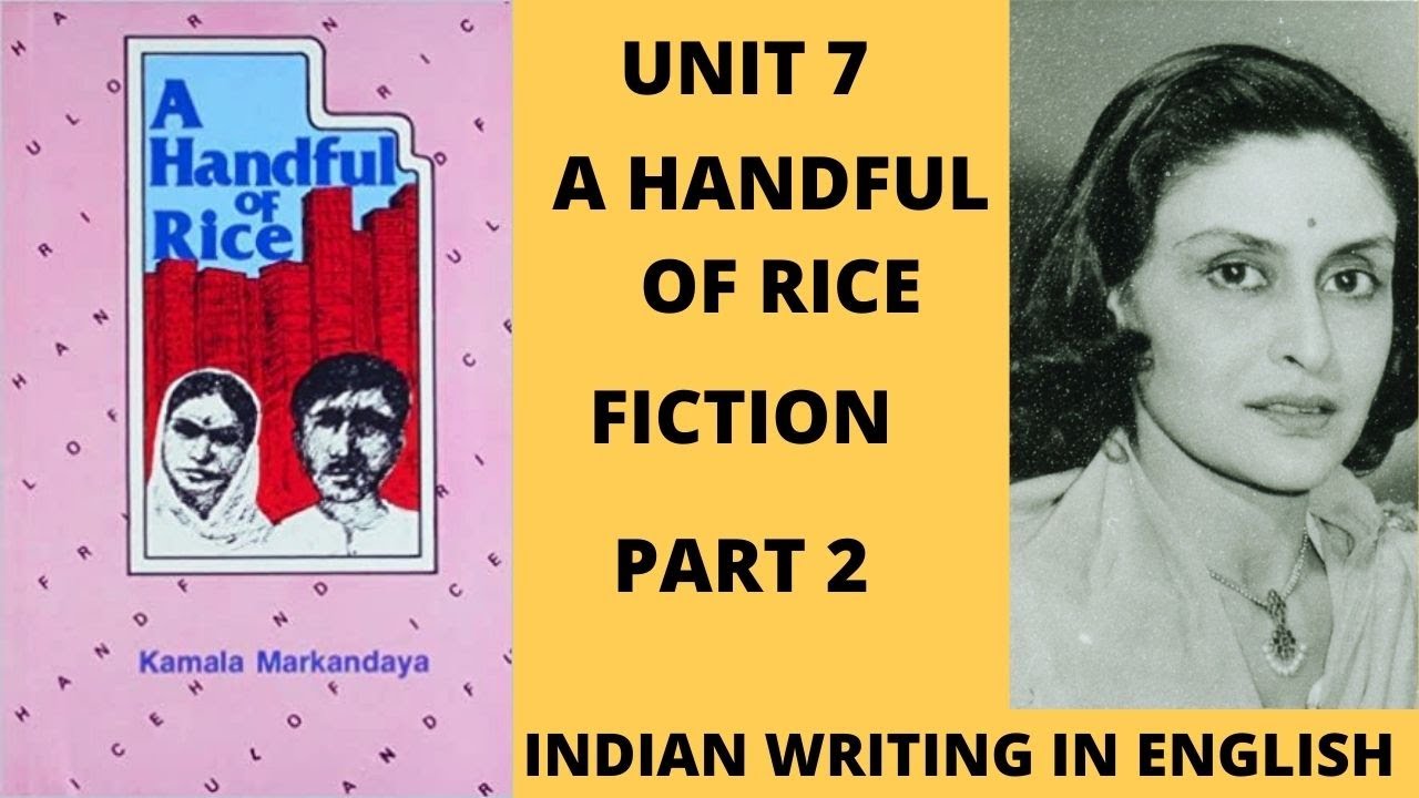 A handful of Rice by kamala Markandya part 2 summary in Tamil. - YouTube