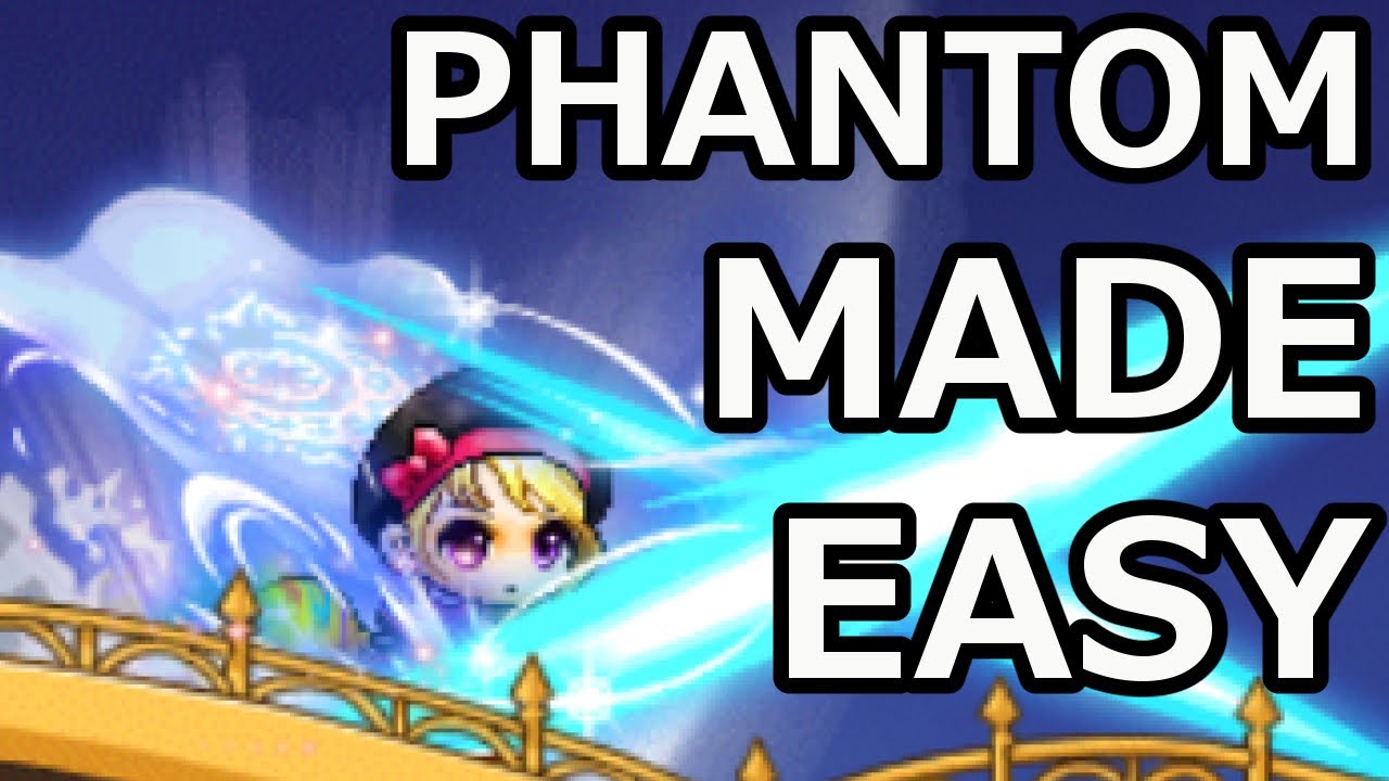 MapleStory - Guide to Phantom - YouTube