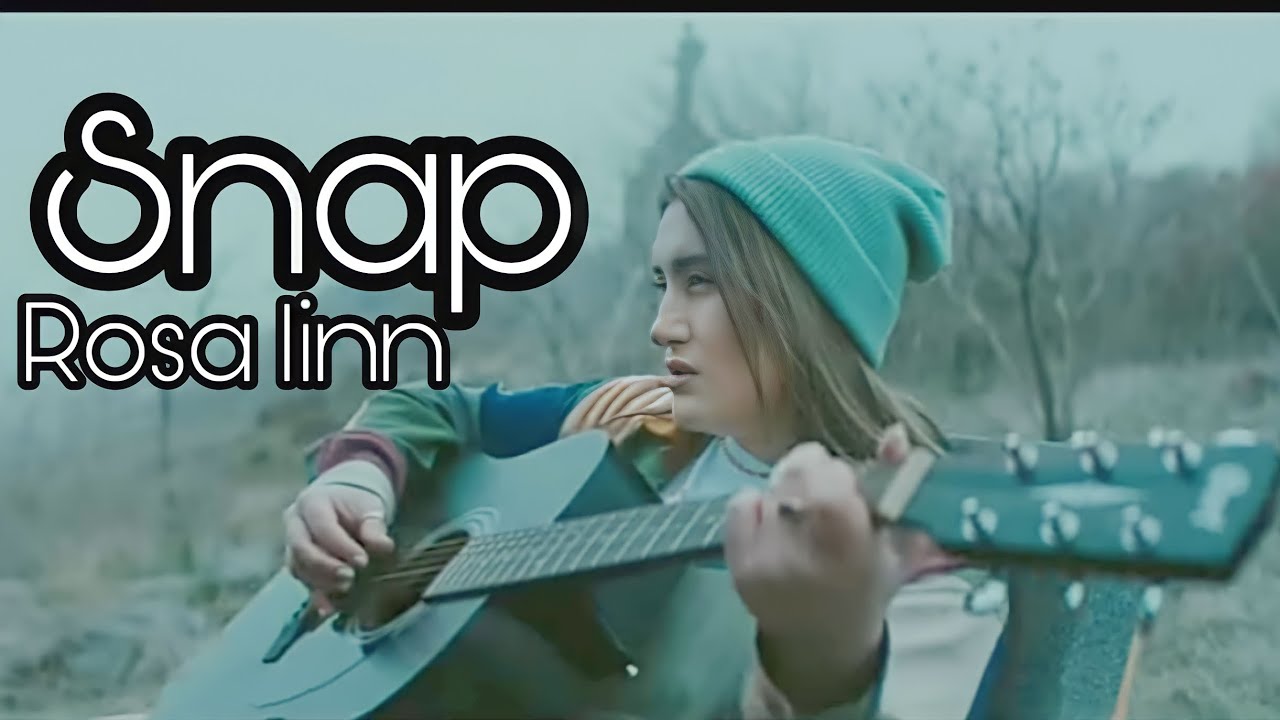 Snap_rosa linn (lyrics) - YouTube