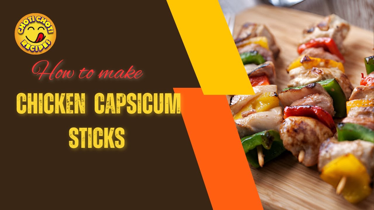 Easy Chicken Capsicum Sticks | Quick & Tasty Recipe 🍗 - YouTube