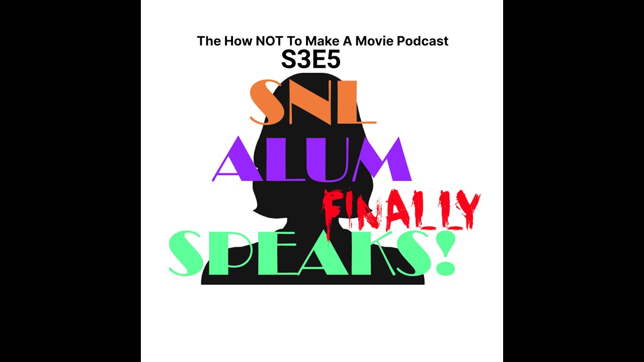 S3E5 SNL ALUM (FINALLY) SPEAKS - YouTube