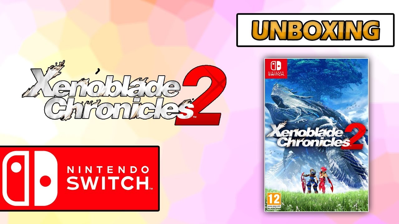 Xenoblade Chronicles 2 - Nintendo Switch Unboxing - YouTube