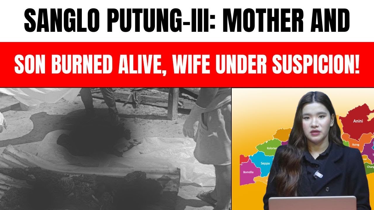 Sanglo Putung-III: Mother and Son Bur.ed Alive, Wife Under Suspicion ...