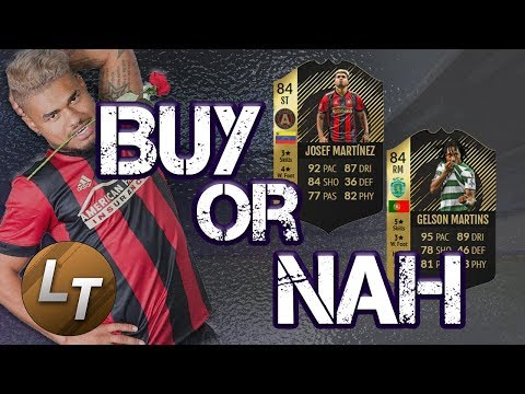 2IF Martinez vs. IF Martins!  |  Buy or Nah  |  FIFA 18 Player Review Series