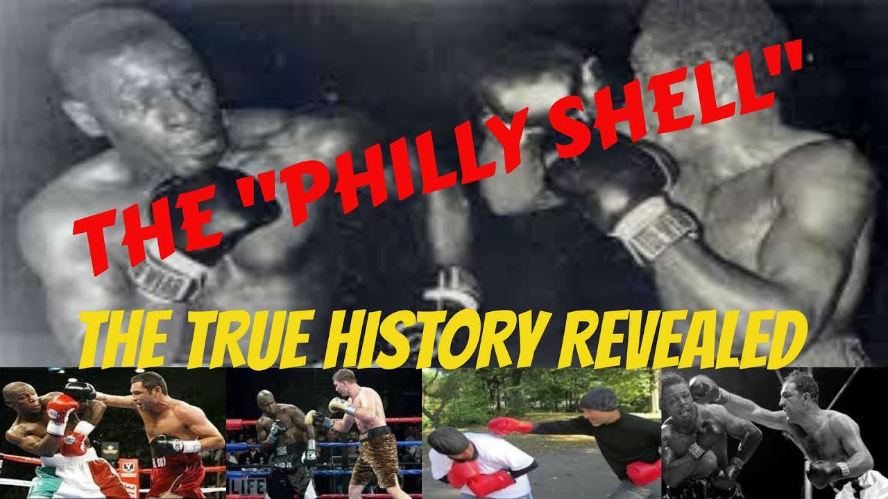 "PHILLY SHELL" BOXING / THE HISTORY : STYLE and NAME. - YouTube