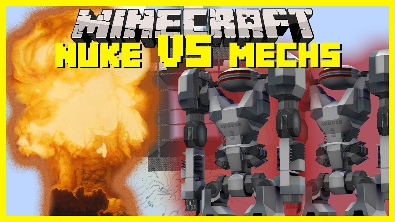 Minecraft - NUKE VS RIVAL REBELS MECH SUIT (NUKES GO HEAD TO HEAD WITH ...