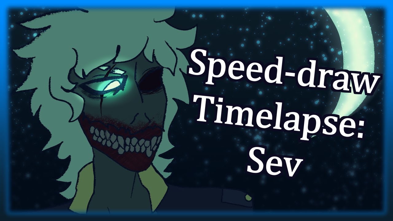 Speed-Draw/Timelapse - Sev - YouTube