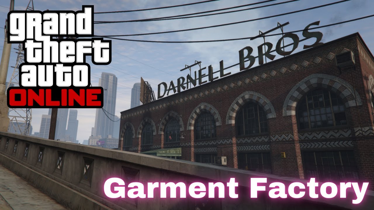 GTA Online - Agents of Sabotage DLC - Darnell Bros Garment Factory Tour ...