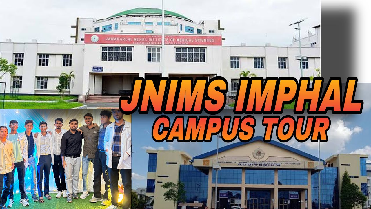 Campur Tour at JNIMS Imphal: Discover the Secrets | JNIMS IMPHAL 🩺 ...