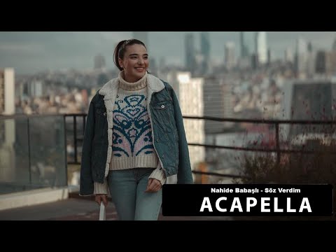 Nahide Babaşlı - Söz Verdim Acapella ( Müziksiz Vokal ) + Şarkı Sözleri