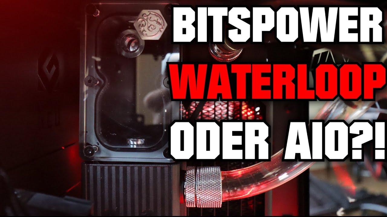 Bitspower Waterloop oder AIO?! - YouTube