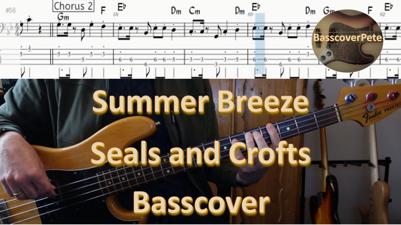 Seals and Crofts Summer Breeze. Bass Cover Tabs Score Chords Chords ...
