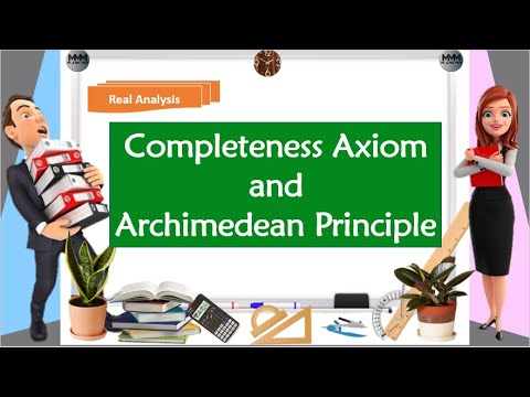 Completeness Axiom and Archimedean Principle | Real Analysis - YouTube