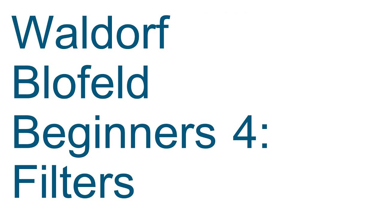 [tutorial] Blofeld Beginners 4: Filters - YouTube