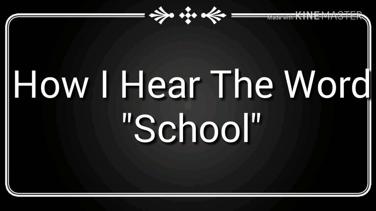 How I Hear The Word School YouTube how-i-hear-the-word-school-youtube