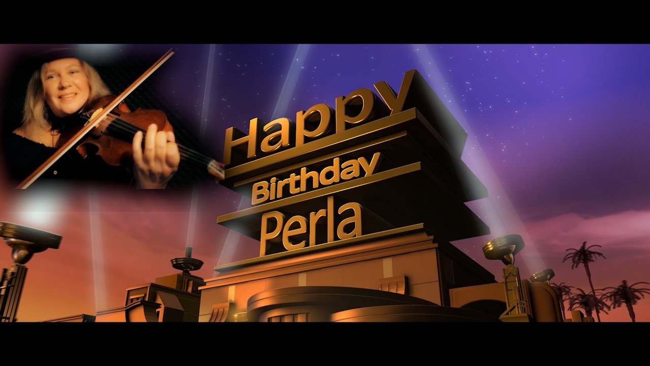 Happy Birthday Perla - 20Th Century Fox Intro Style feat. NENYA Band ...