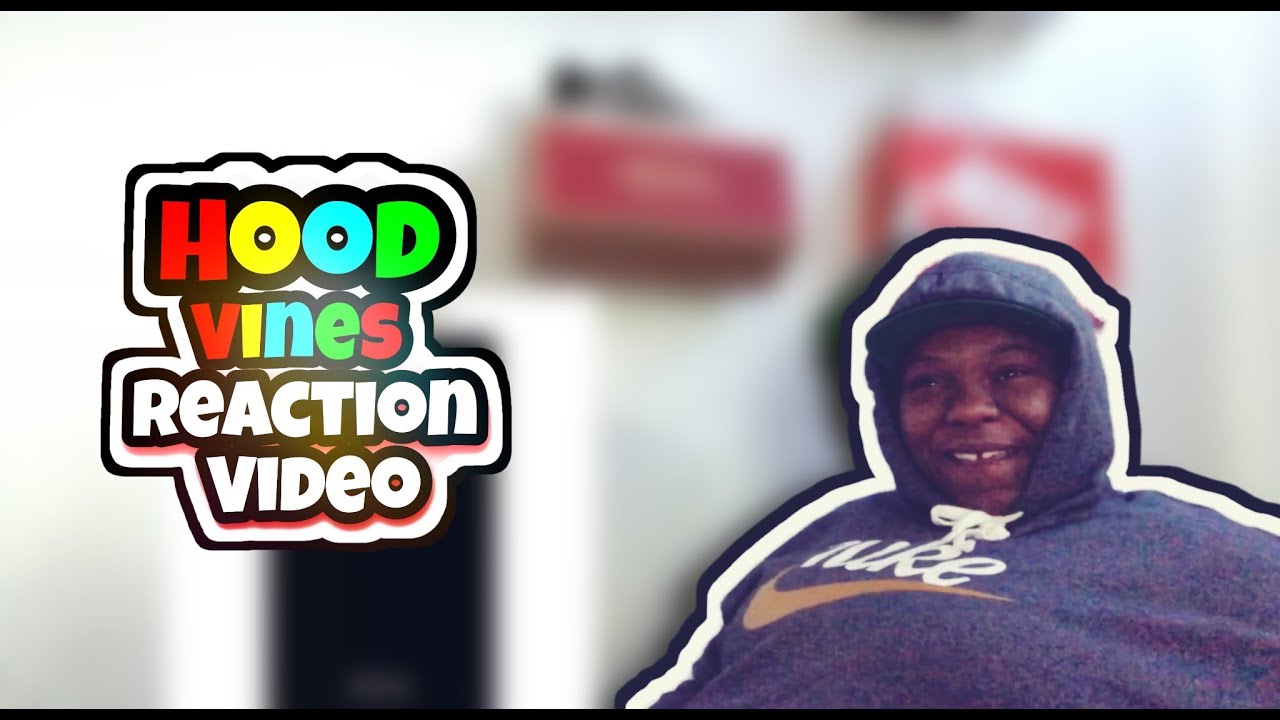Reaction Video Hood Vines Try Not To Laugh Good Edition Extremely