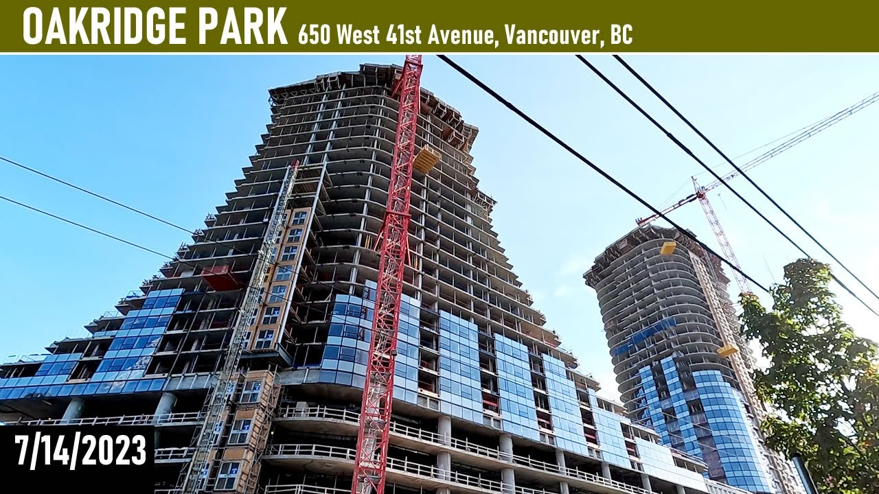 7/14/2023 OAKRIDGE PARK by Westbank, 650 West 41st Avenue, Vancouver ...