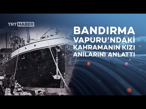 Bandırma Vapuru'ndaki kahraman: Topçu Binbaşı Kemal Doğan