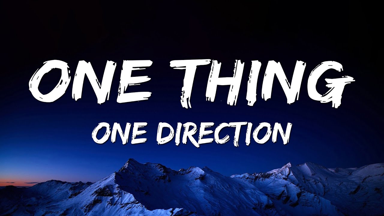 One Direction - One Thing (Lyrics) - YouTube