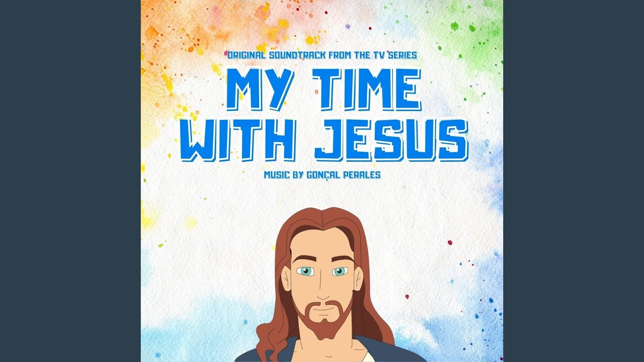 My Time with Jesus (Opening) - YouTube