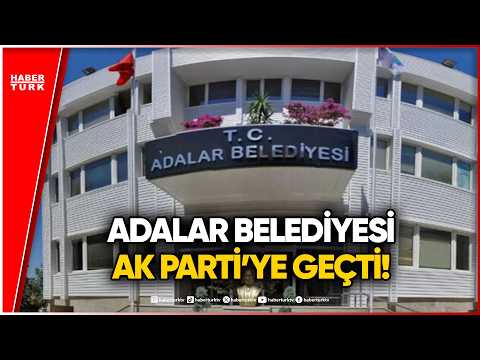SON DAKİKA! Adalar Belediyesi AK Parti'ye Geçti, Ortalık Karıştı!