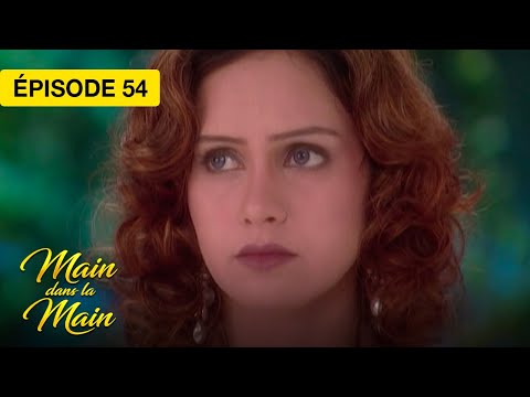 Main dans la Main (Saath Saath Banayenge Ek Aashiyaan) - EP 54 - série doublée en français