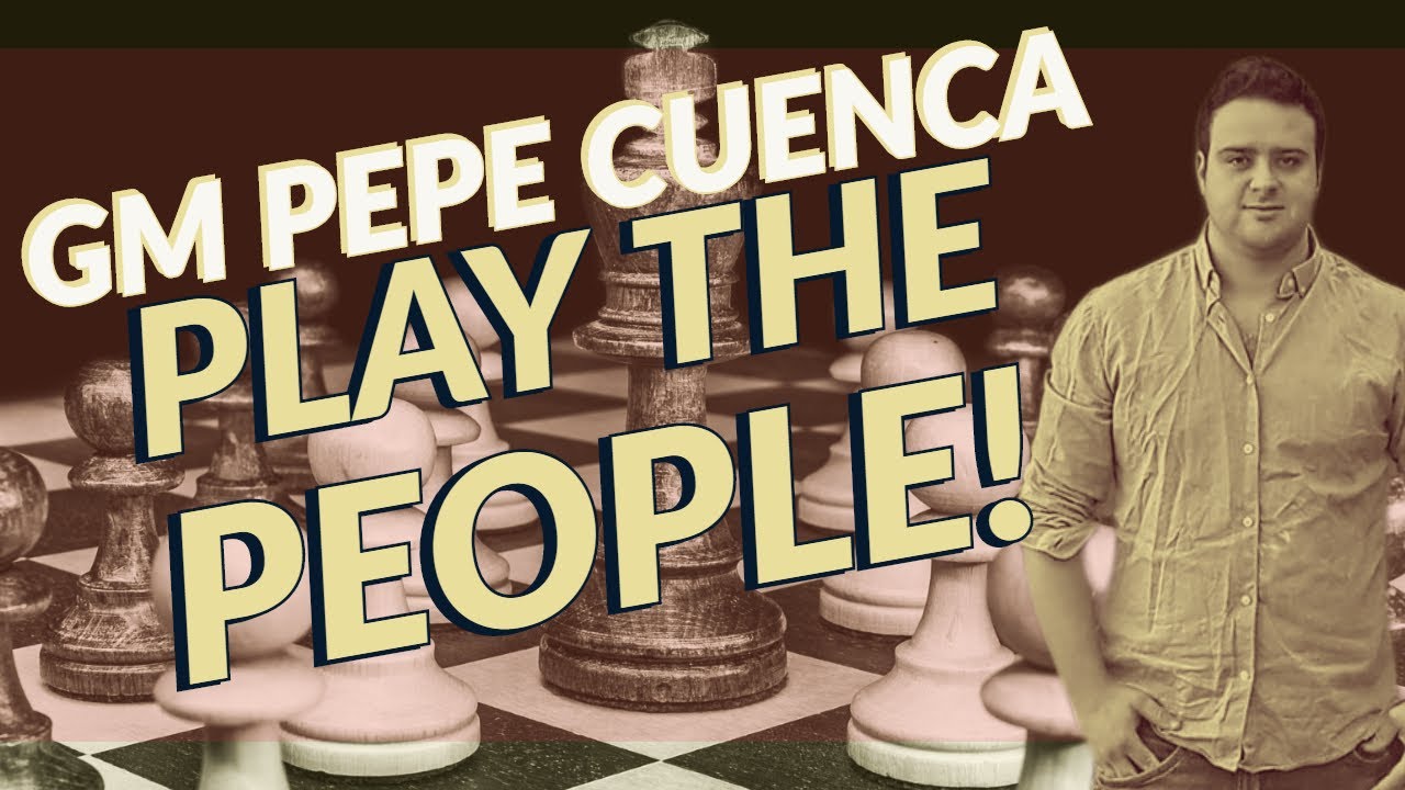GM Pepe Cuenca Plays The People! | chess24.com - YouTube