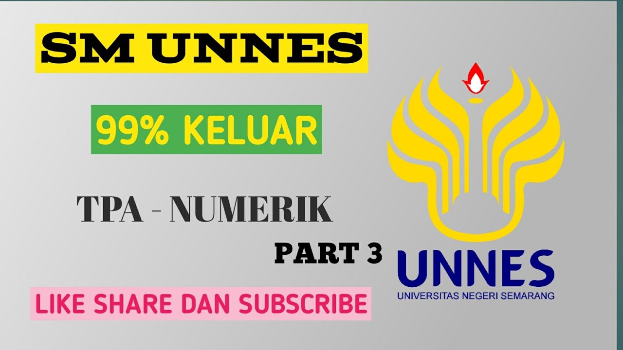 Ujian Mandiri UNNES 2023 TPA Numerik - YouTube