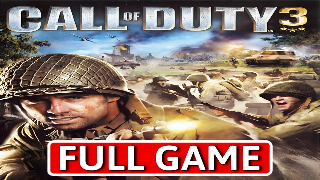 Call of Duty 3 - FULL GAME Walkthrough Longplay - YouTube