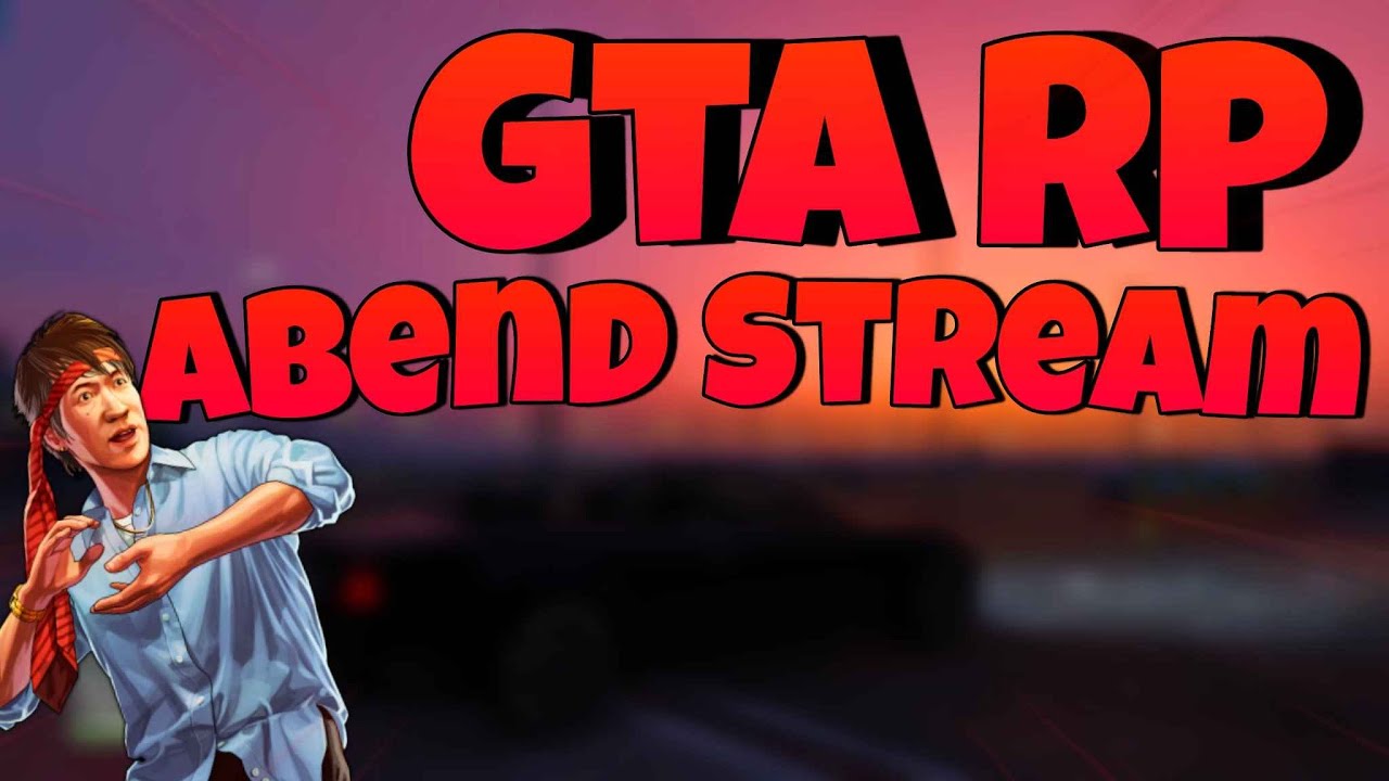 🔴 GTA RP LIVE 🔴 Abend Stream ein Job finden in RP! 💥 - YouTube