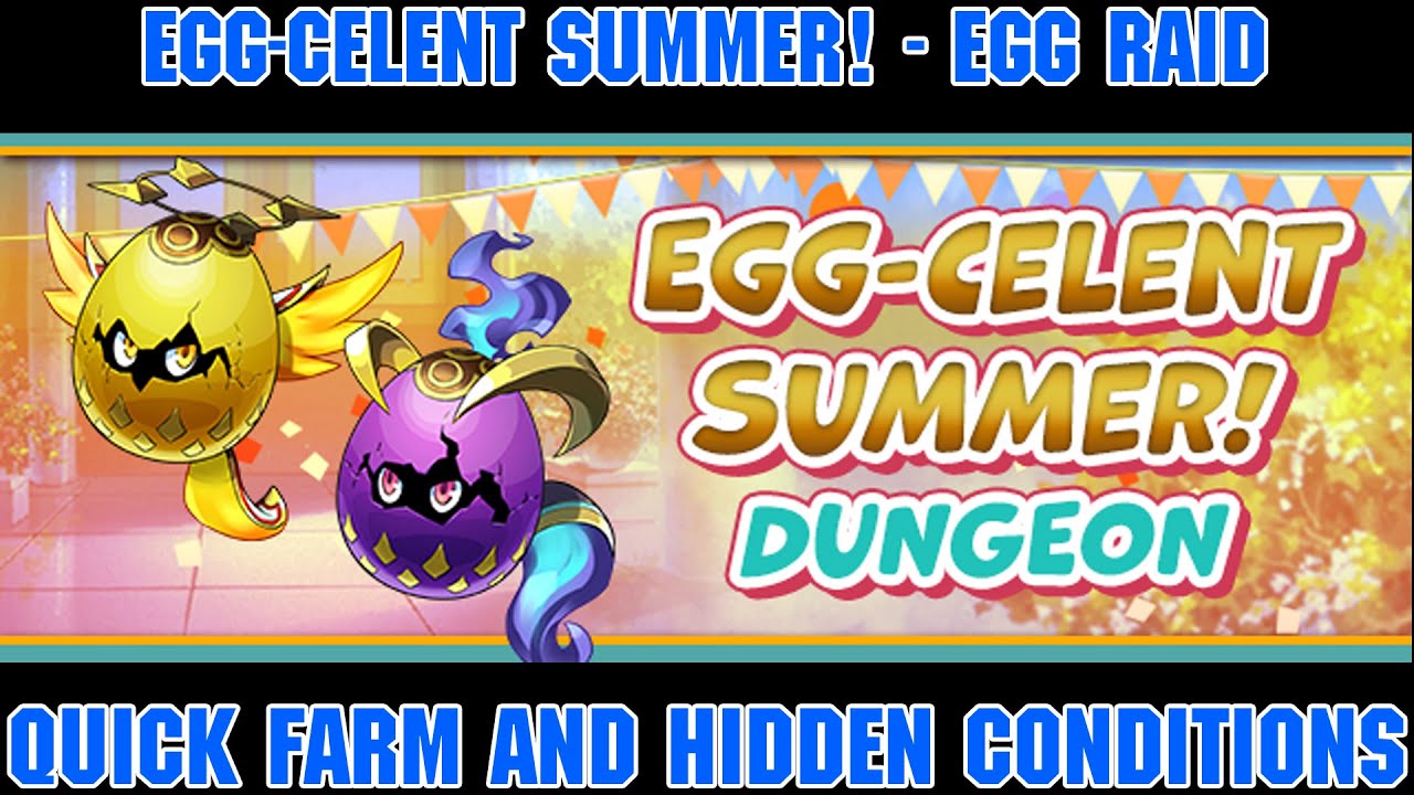 [PAD] Egg-celent Summer! Egg Raid (Quick Farm Team & All Conditional ...