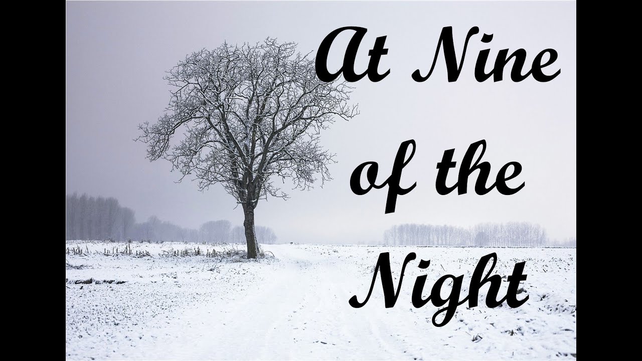 At Nine of the Night - Charles Causley - YouTube