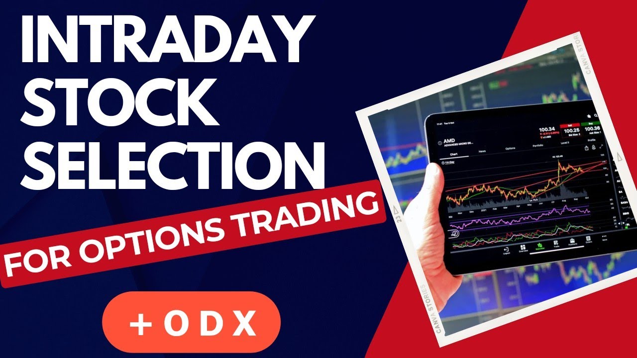 Mastering Intraday Stock Selection: Intraday stock selection for ...