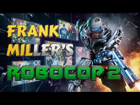 Frank Millers Robocop Açıkladı-Asla Sahip Olmadığımız Deli Robocop 2 Devam Filmi
