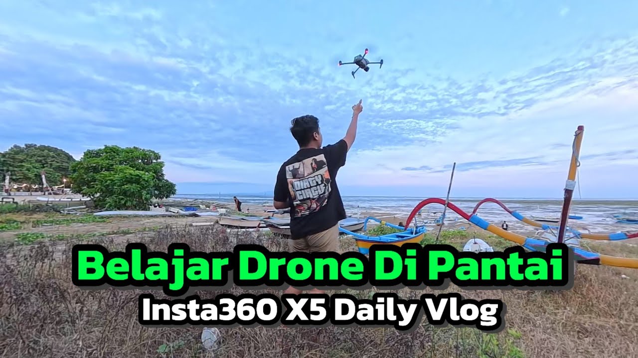 Belajar Nerbangin Drone Di Pantai Mertasari, Sanur, Bali | Insta360 X5 ...