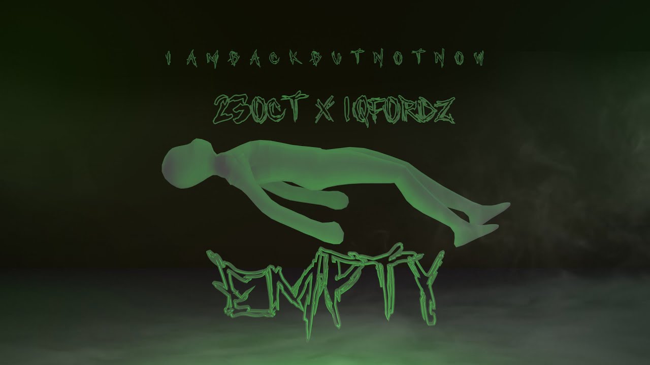 23Oct, 1QFordz - Empty [Official Visualizer] - YouTube