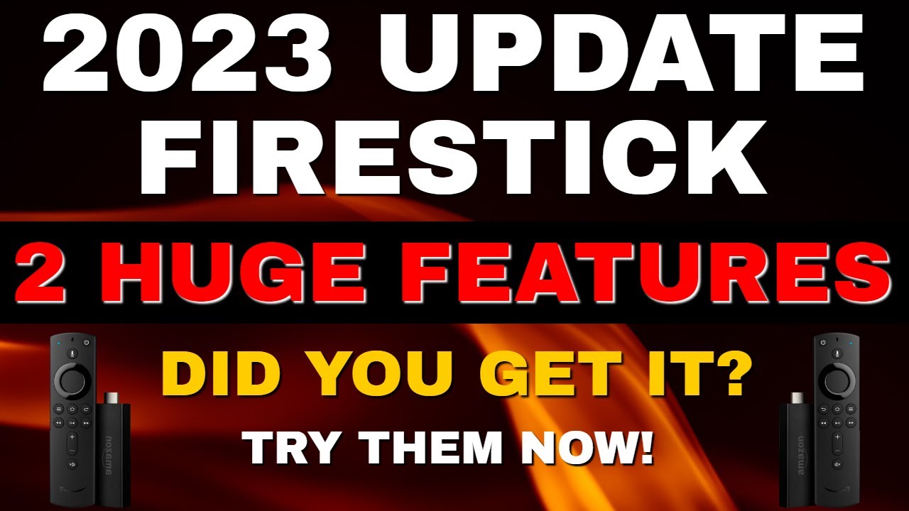 UPDATE The Amazon Fire Stick & Fire TV 2023 [2 GREAT FEATURES] - YouTube