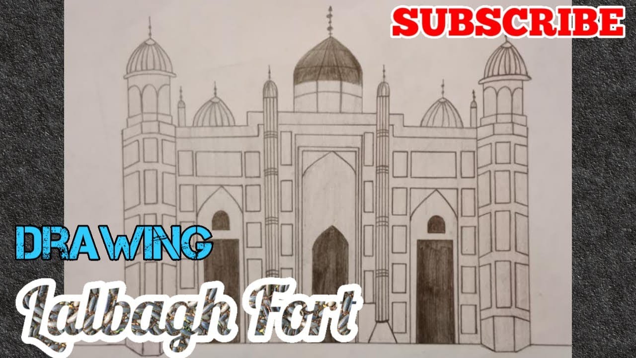 HOW TO DRAW THE LALBAGH FORT || Iqra Drawing and Sketches - YouTube