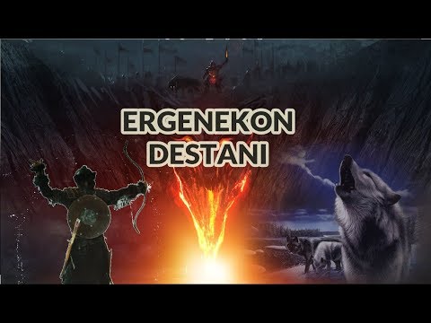 Türklerde ''ERGENEKON'' Destanı(Demir Dağı Eriten Türkler)