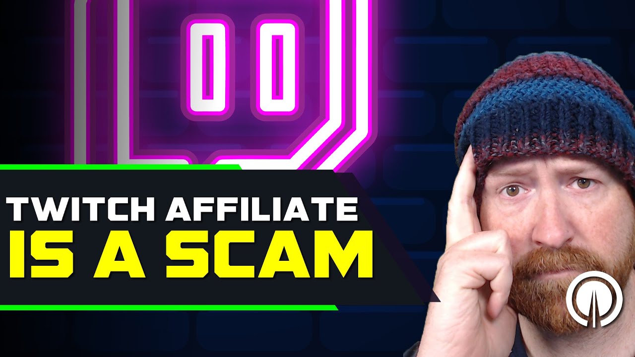 Twitch Affiliate Is a SCAM | Protect Yourself - YouTube