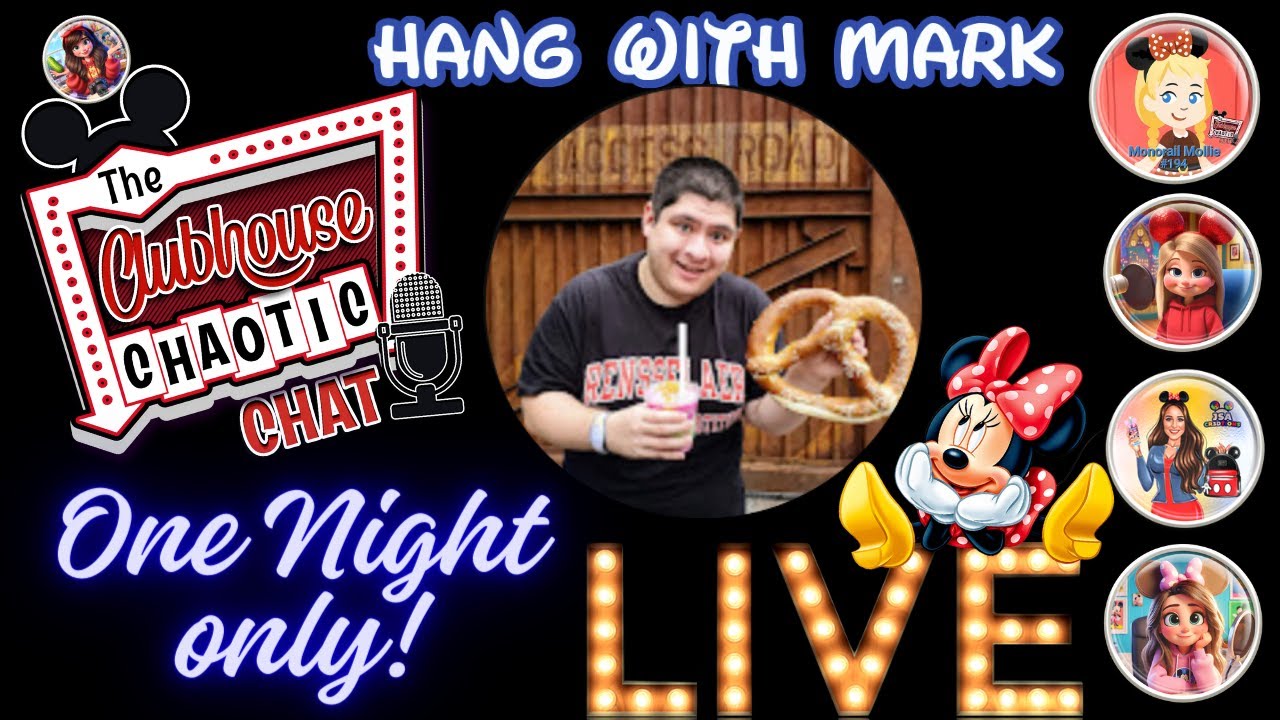 Disney Live Show ~ Clubhouse Chaotic Chat ~ Hang with Mark - YouTube