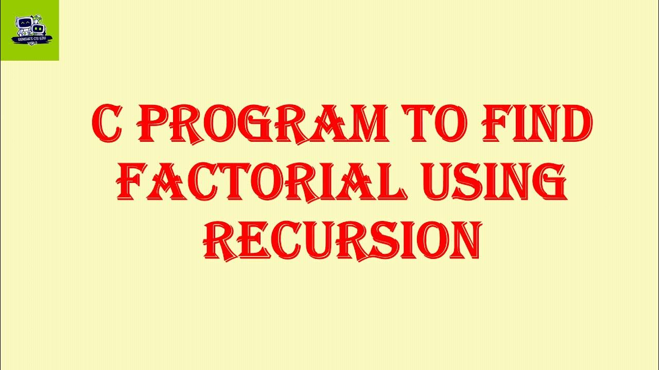 Factorial using recursion /EST 102 Programming in C - Part 75 - YouTube