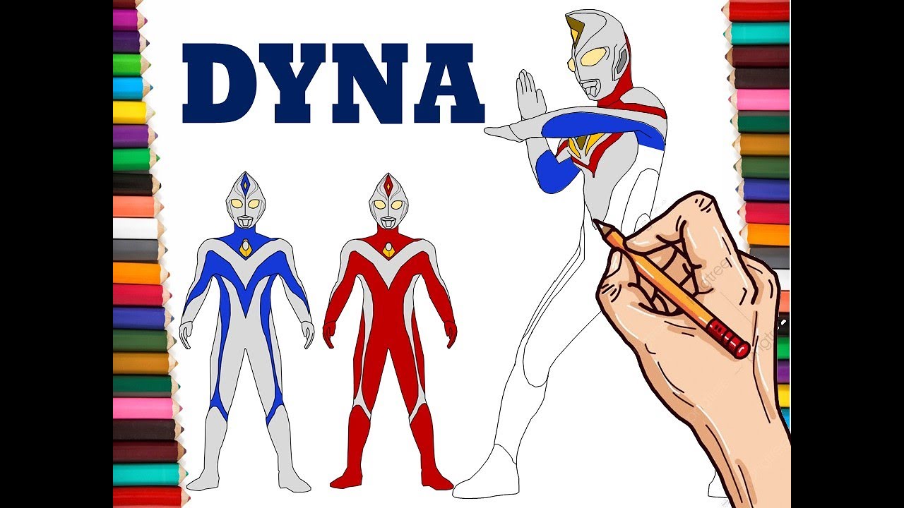 ULTRAMAN DYNA ---- Belajar Menggambar dan Mewarnai (Draw&Coloring ...