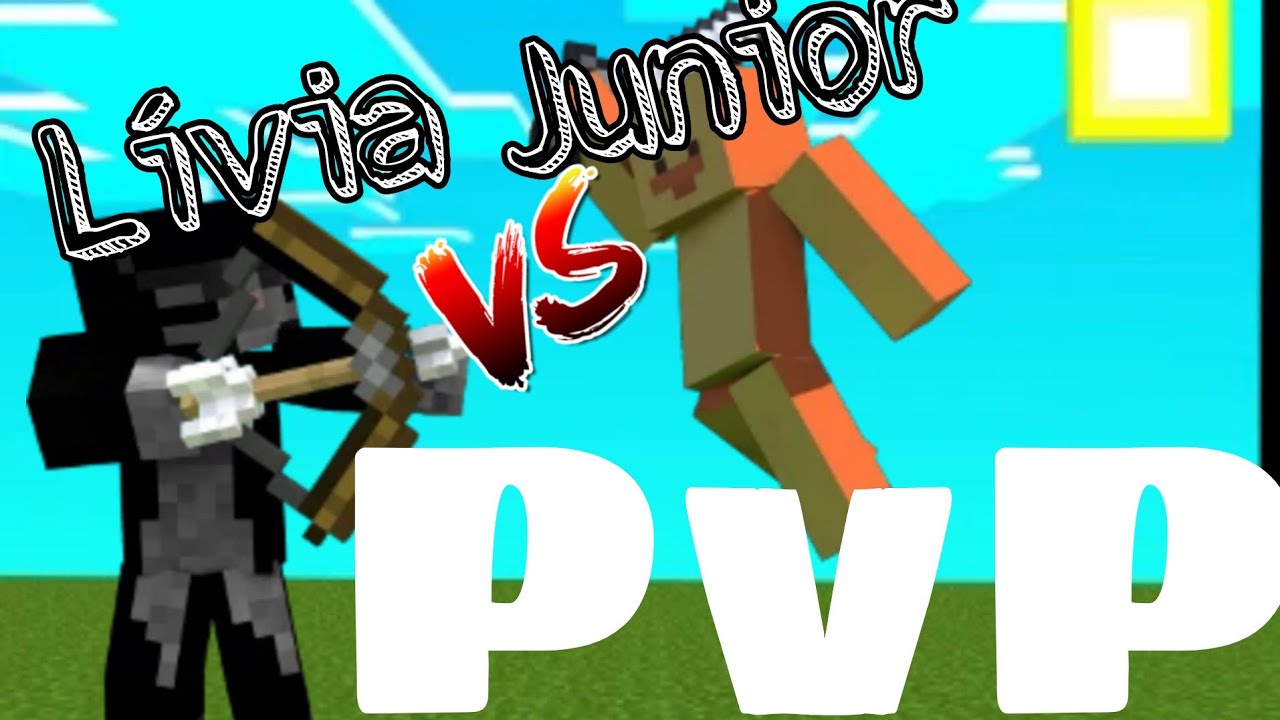 LÍVIA VS JUNIOR-PVP-GIRL GAMER- - YouTube