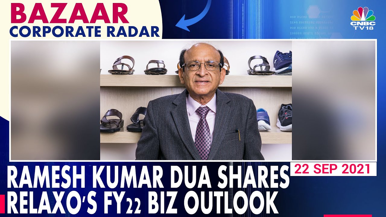 Relaxo's Ramesh Kumar Dua On GST Duty On Footwear & Their Overall ...