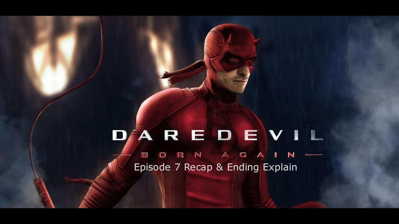 Daredevil Born Again Episode 7 Recap & Ending Explain - YouTube