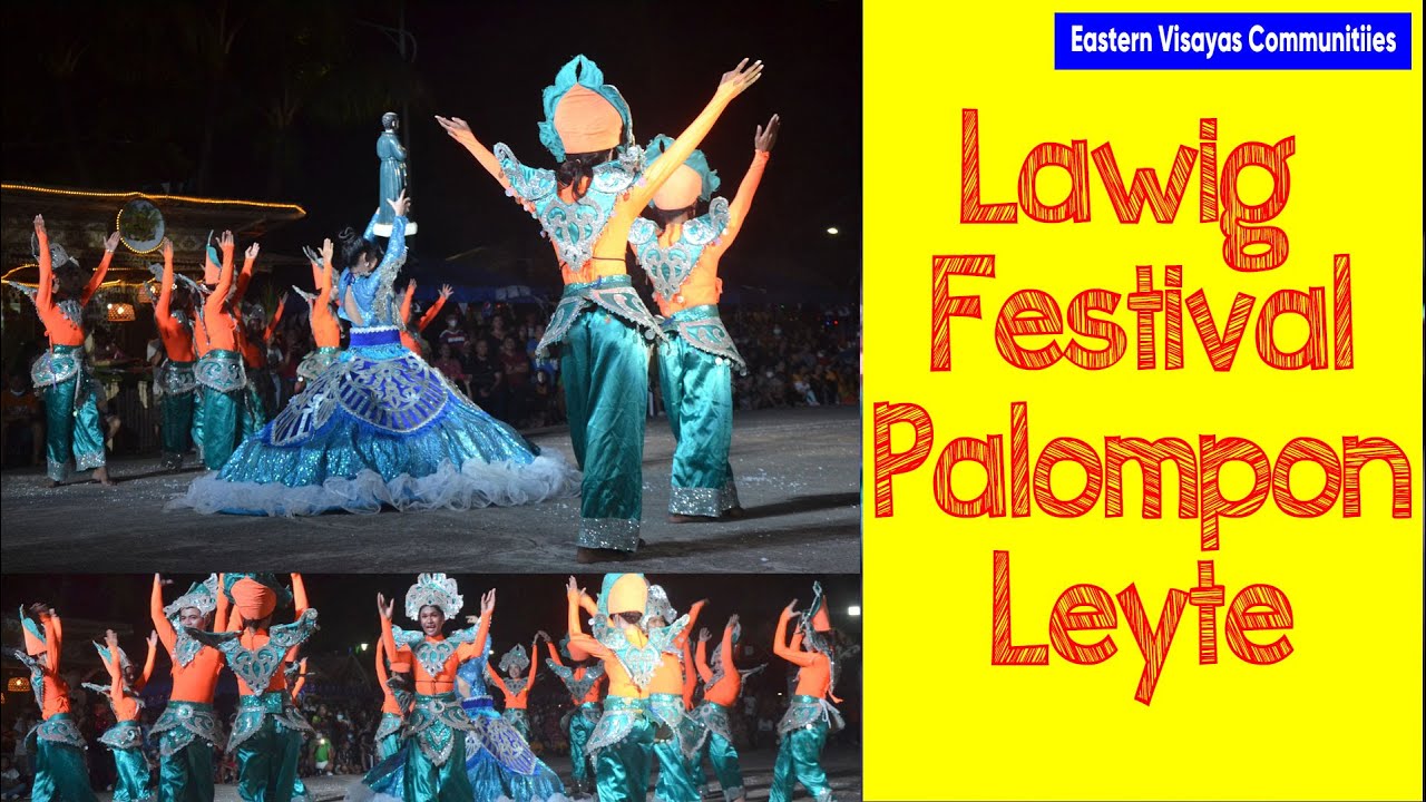 #EVCommunities | Lawig Festival of Palompon, Leyte performed a t the ...