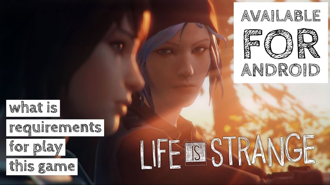life is strange android gameplay | available in Android | what is ...