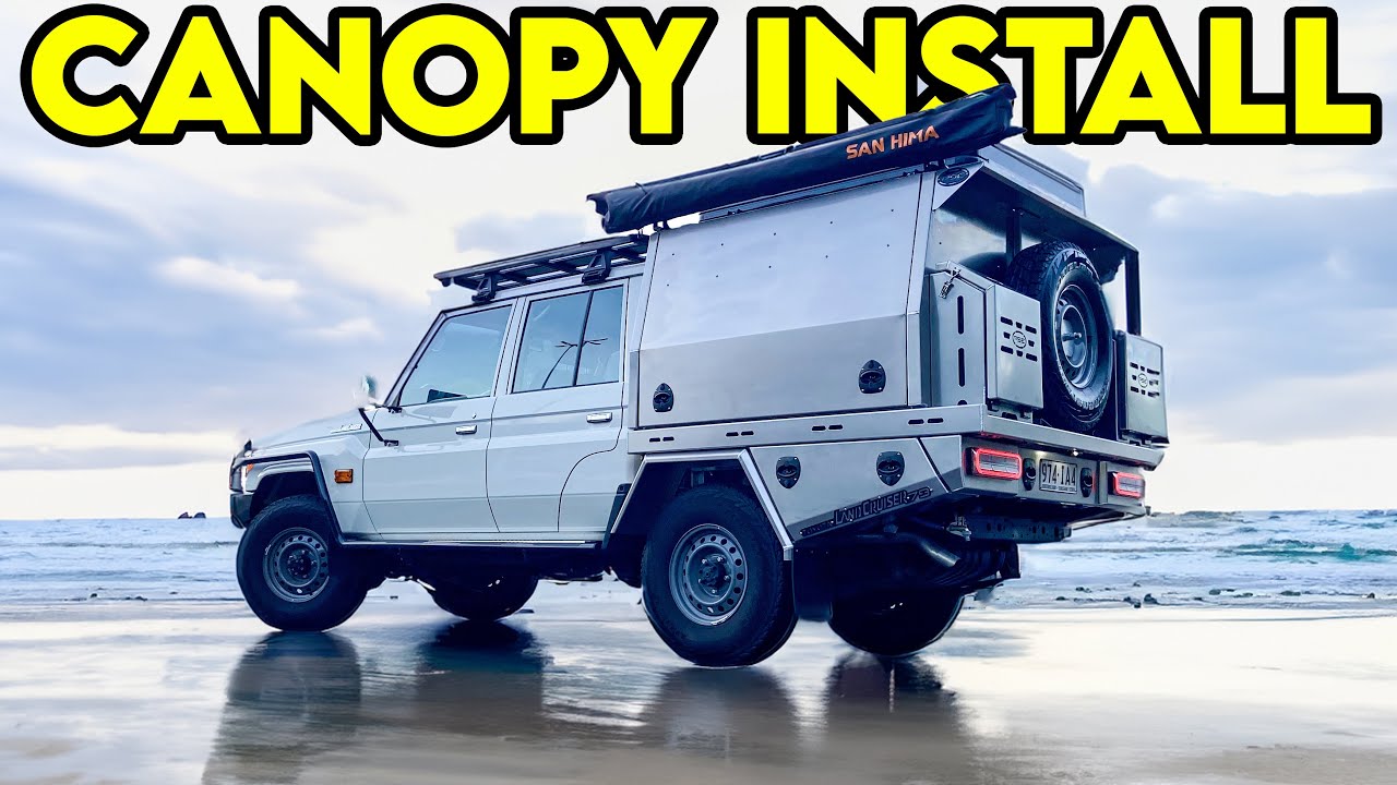 CUSTOM TRAY & CANOPY INSTALL On My NEW 79 Series Landcruiser Build Ep ...